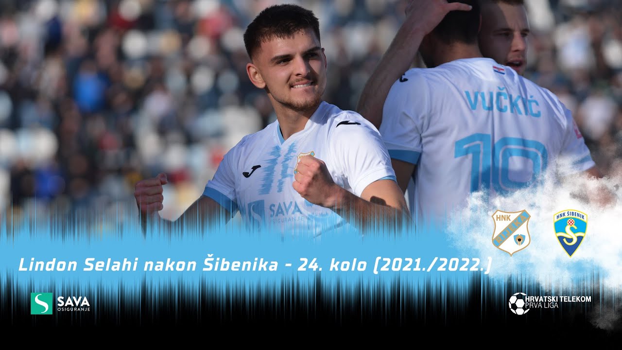 Lindon Selahi nakon Šibenika - 24. kolo (2021./2022.) - YouTube