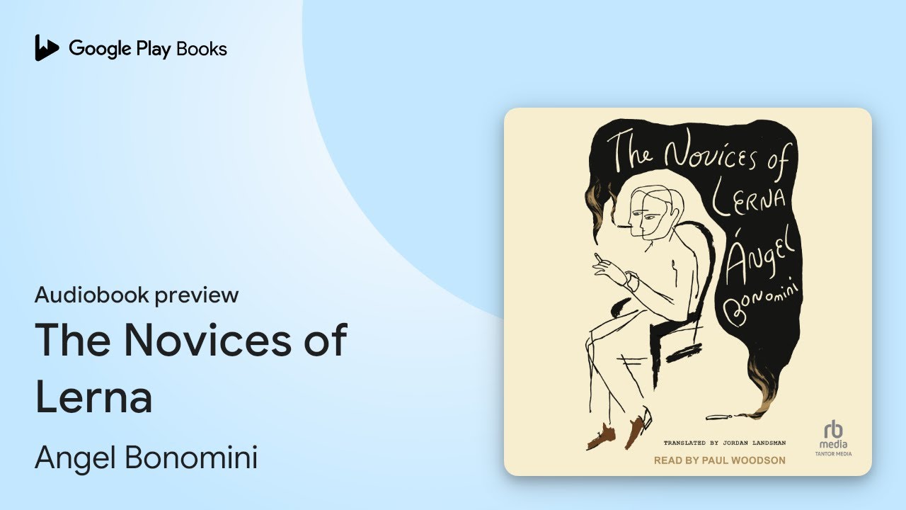 The Novices of Lerna by Angel Bonomini · Audiobook preview - YouTube