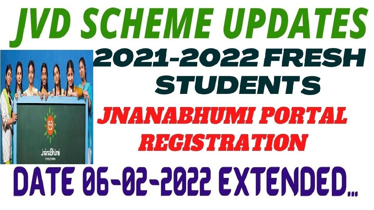 Jvd Scheme Updates/2021-2022 Fresh Students/Jnanabhumi Portal ...