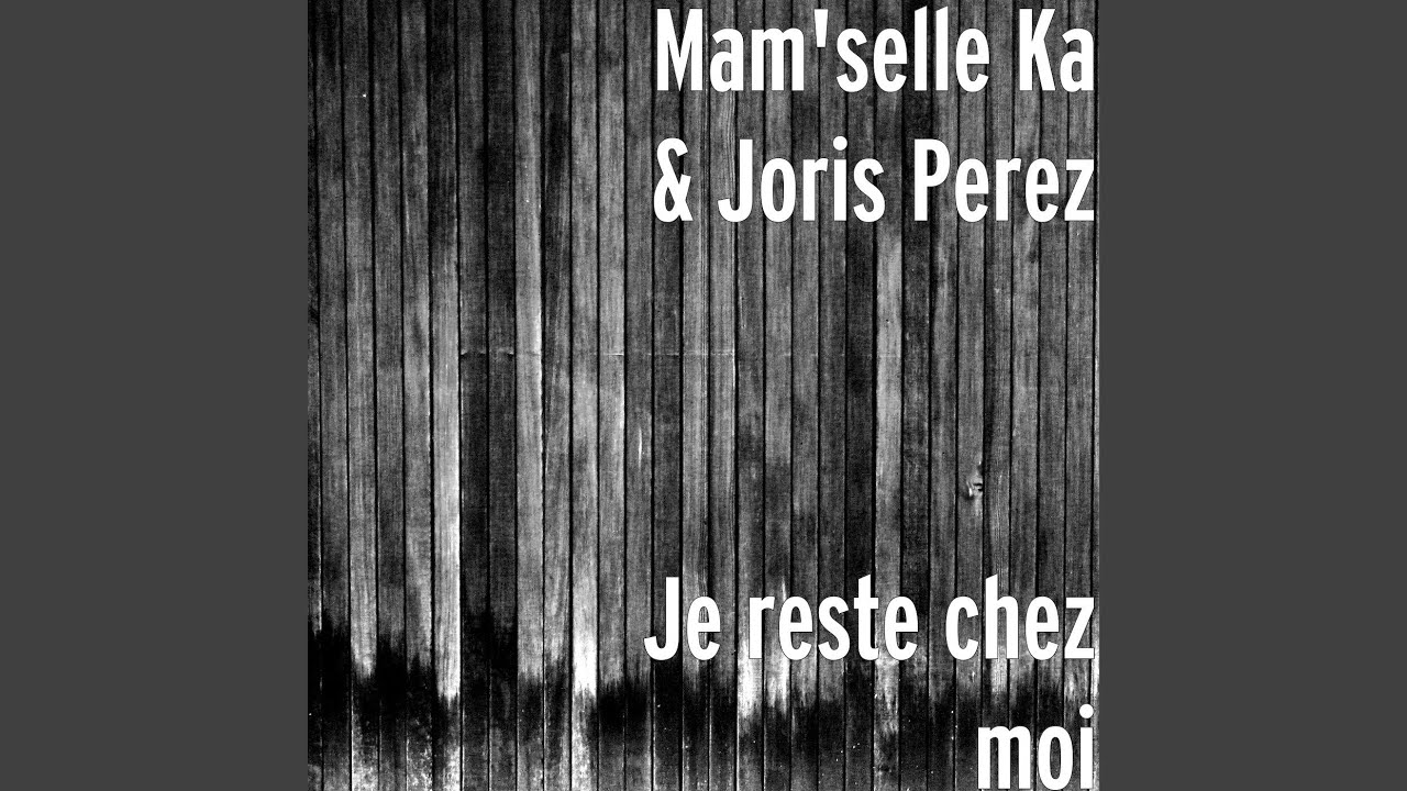 Je reste chez moi - YouTube