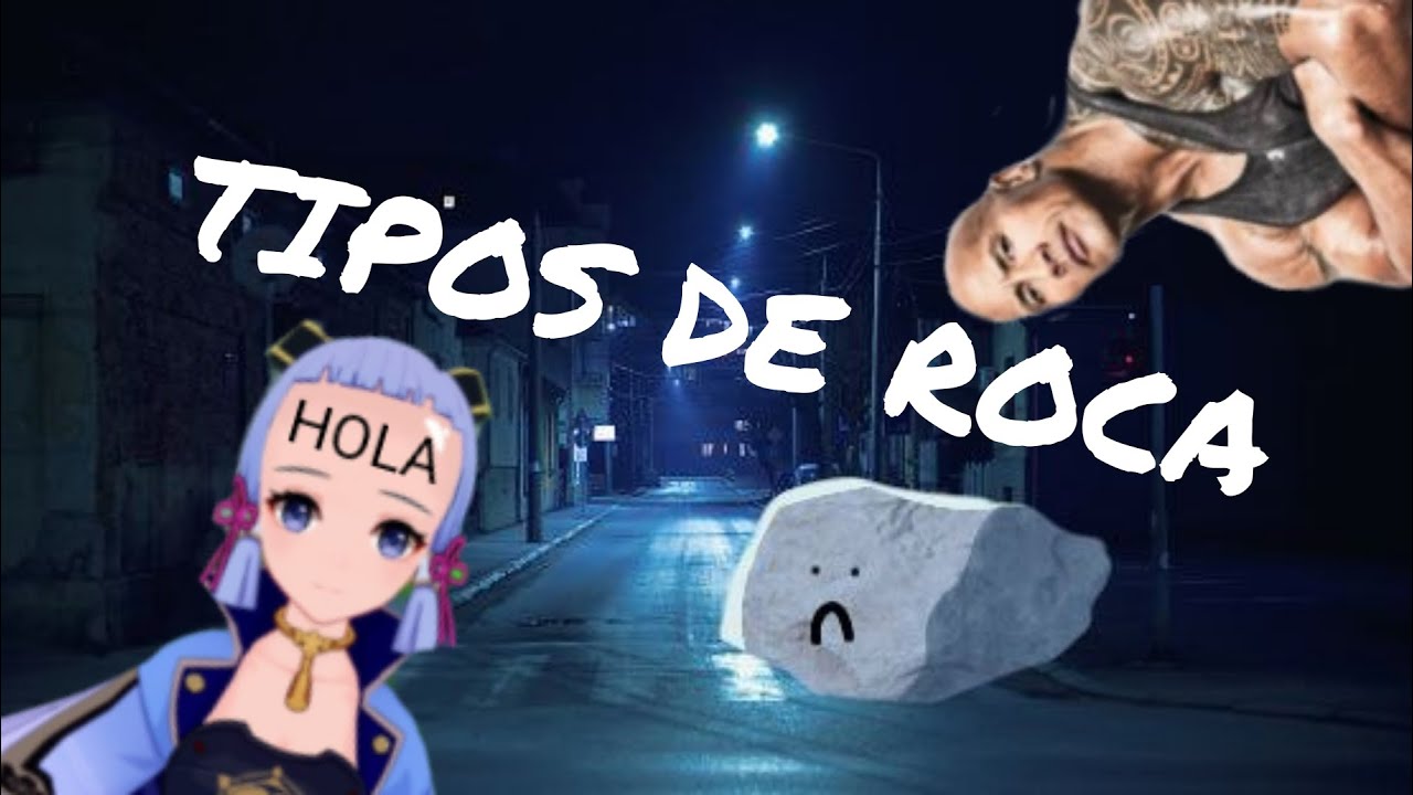 Tipos de Rocas/Las mejores rocas XD - YouTube