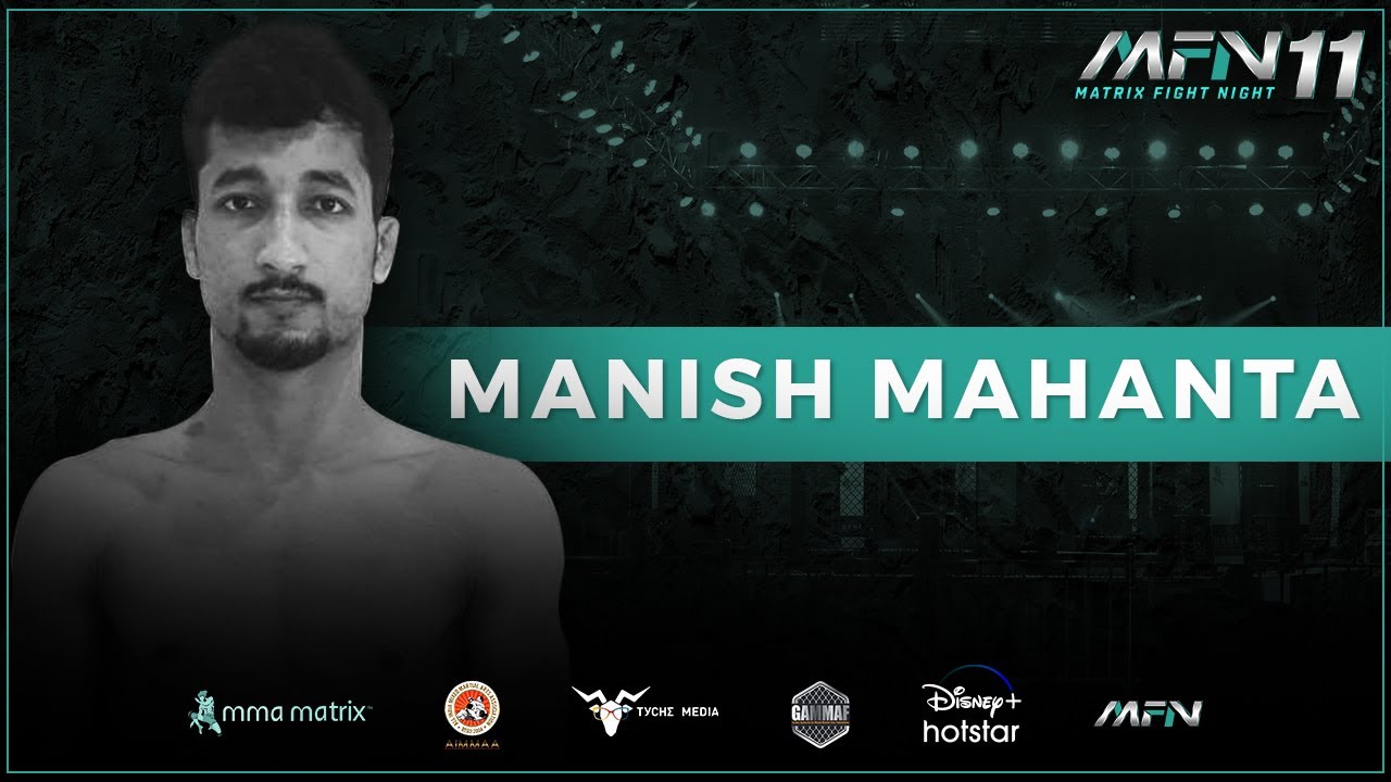 Manish Mahanta - MFN 11 I Matrix Fight Night - YouTube