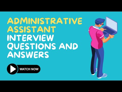 Why Are You A Good Fit For Administrative Assistant Position