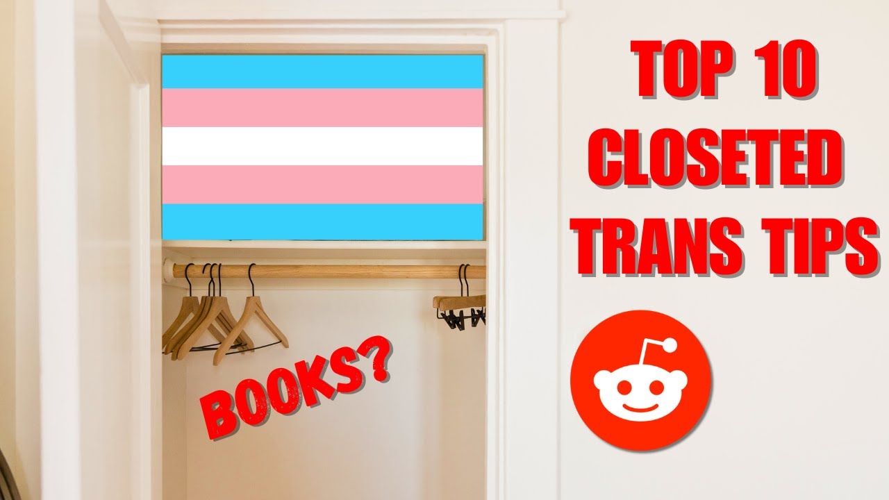 Top 10 Tips for Closeted Trans People - YouTube