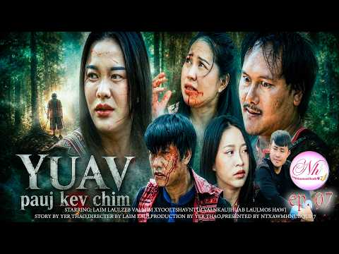 Yuav Pauj Kev Chim EP.7 ( Hmong New Movie 2026 )