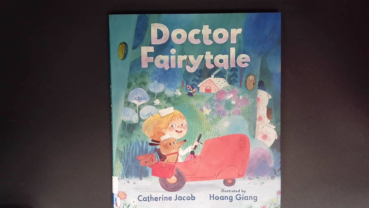"Doctor Fairytale" presented by @MrsSewellsStorytime - YouTube