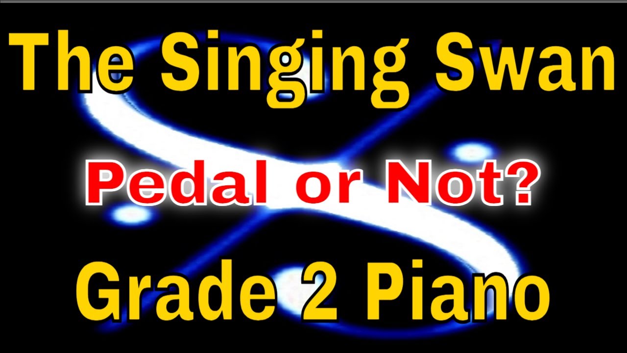 The Singing Swan - Grade 2 ABRSM Piano 2025-2026 B1 Pedal or not? - YouTube