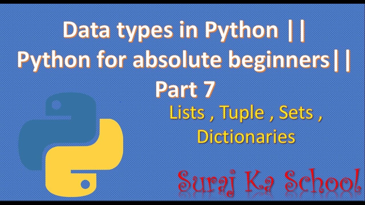 Python Tutorial Python Programming Data Types In Python In
