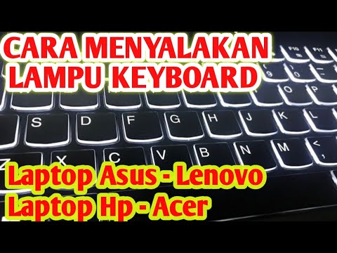Cara Menyalakan Lampu Keyboard Laptop - YouTube