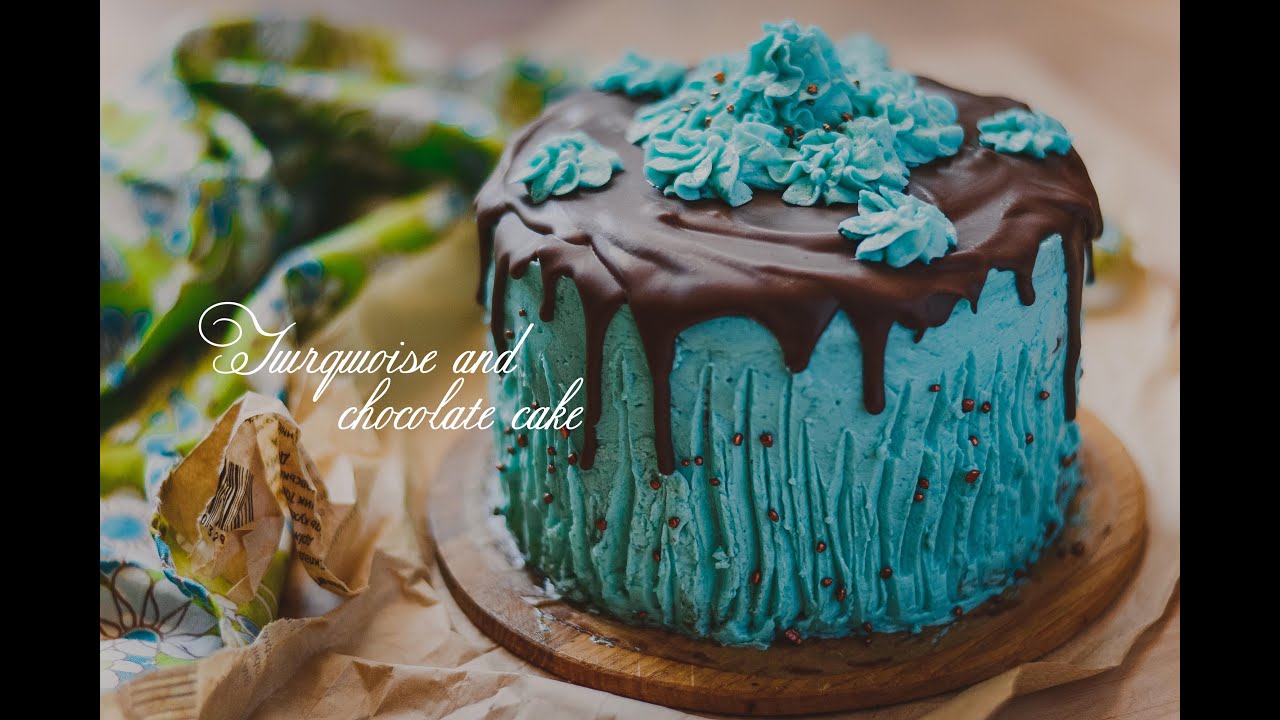 Turquoise and chocolate cake - YouTube