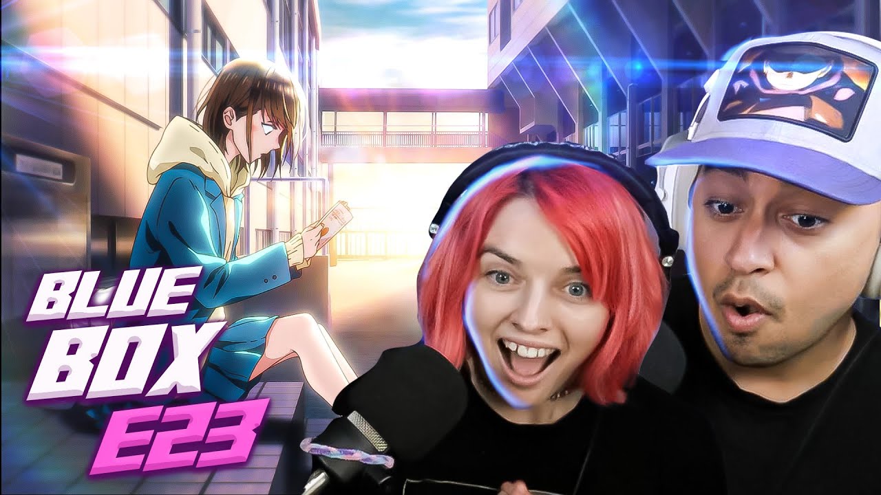 WHY Is This SO HARD?! | Blue Box Episode 23 REACTION - YouTube