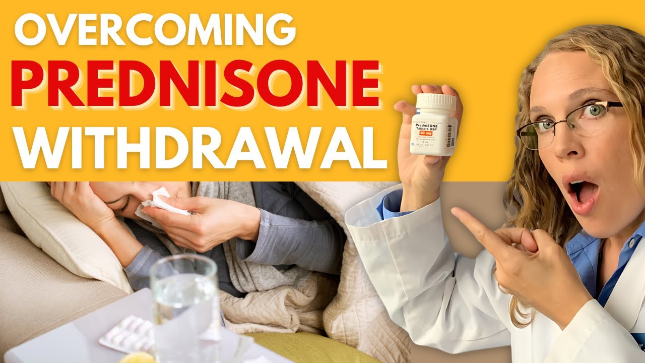 What Helps With Prednisone Withdrawal Symptoms - YouTube