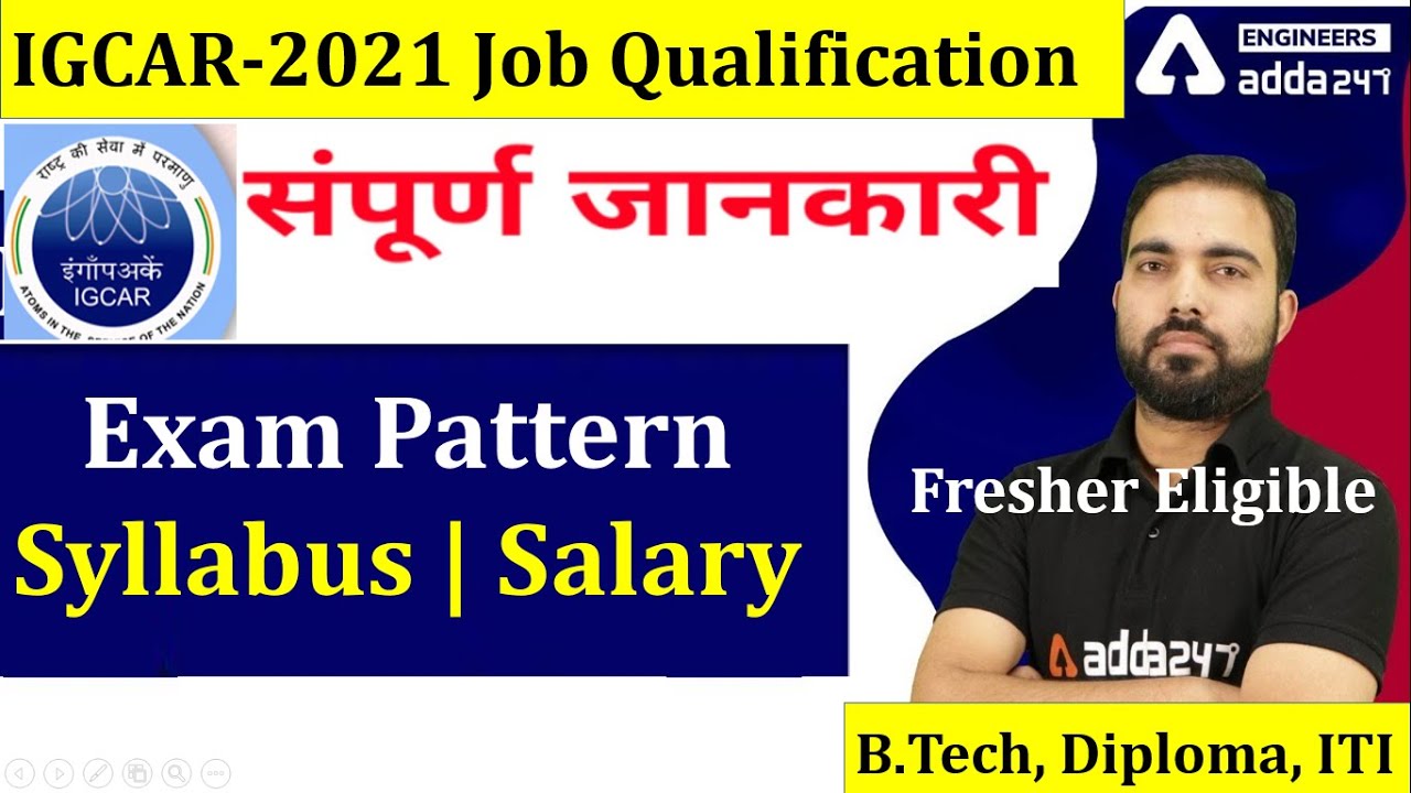 IGCAR 2021 Recruitment Complete information of Selection process ...