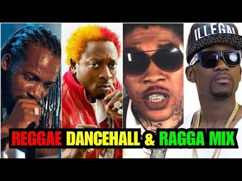 BEST REGGAE DANCEHALL & RAGGA MIX - DJ MOJAY ft. VYBZ KARTEL,CECILE ...
