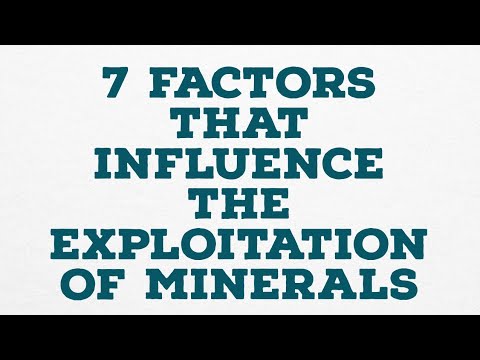7 FACTORS THAT INFLUENCE THE EXPLOITATION OF MINERALS - YouTube