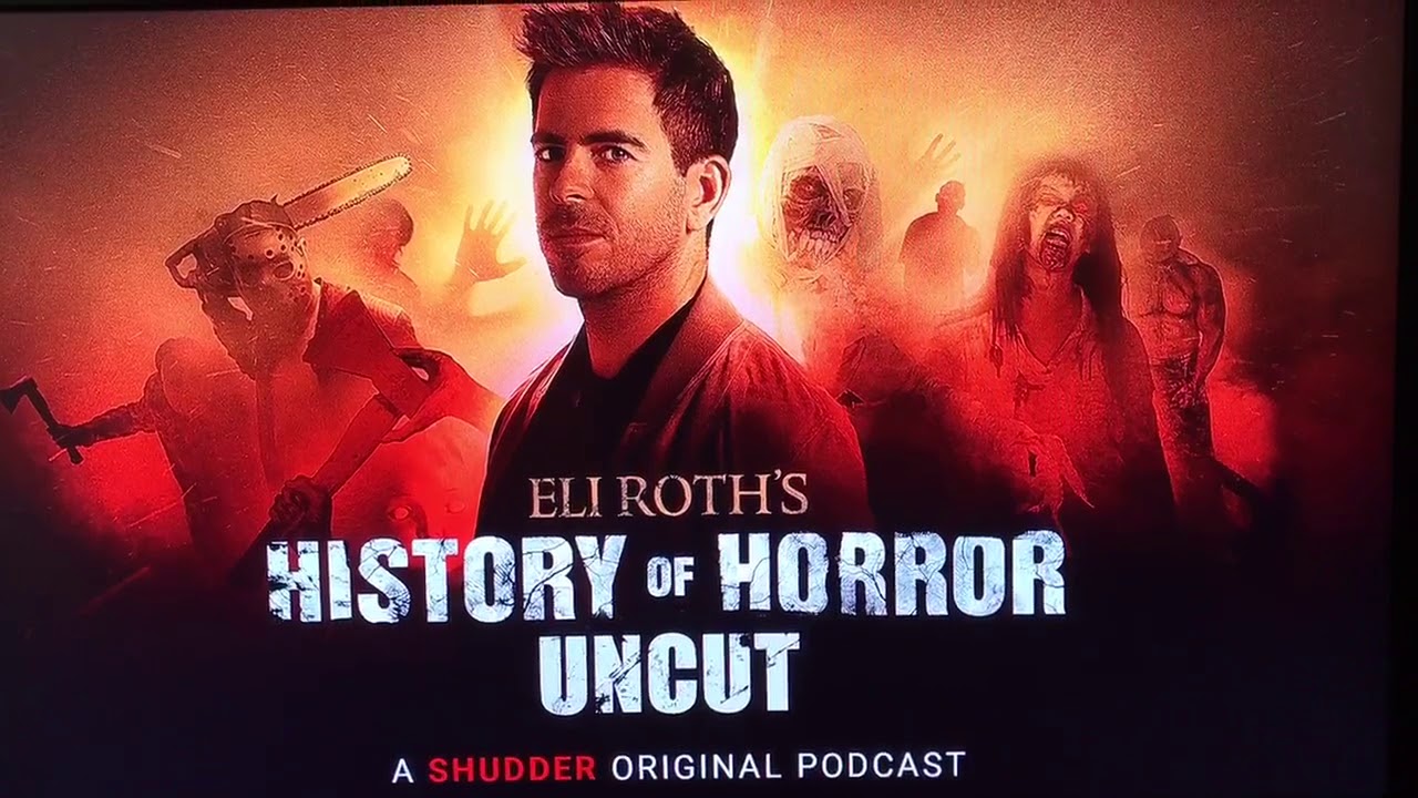 Eli Roth's History of Horror - YouTube