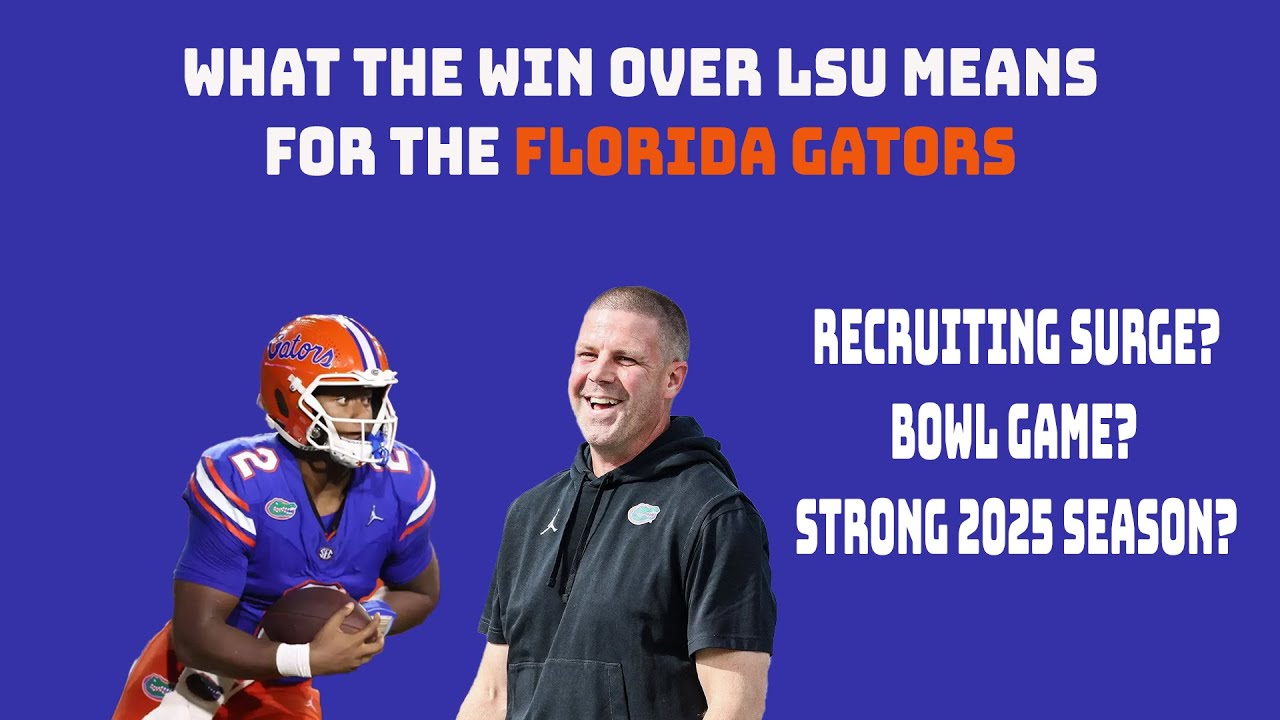 What the Win Over LSU Means for the Florida Gators | Awkward Sports ...