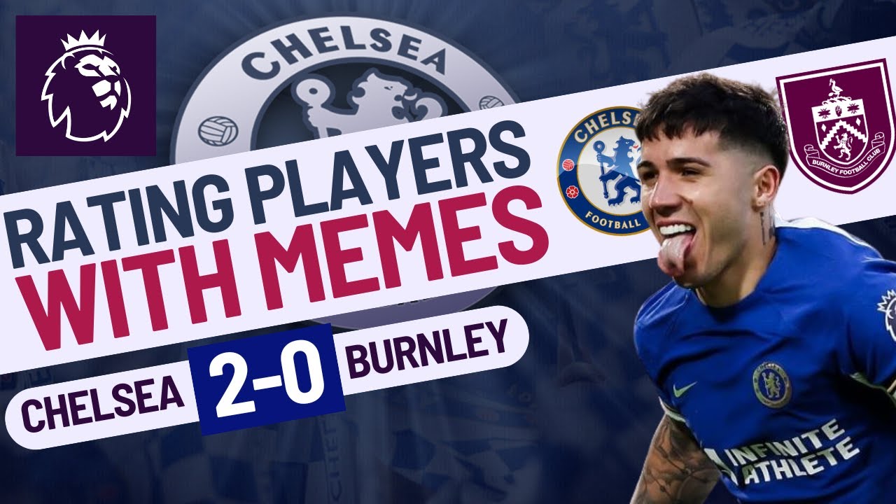 Rating Chelsea Players with Memes | Chelsea vs Burnley- MW12 - YouTube
