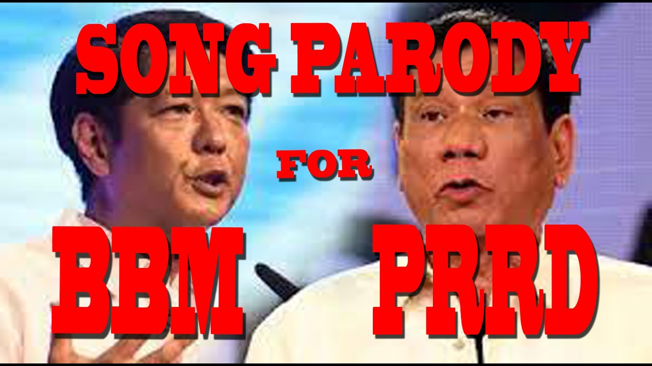 Compilation of Song Parody for BBM and PRRD - YouTube