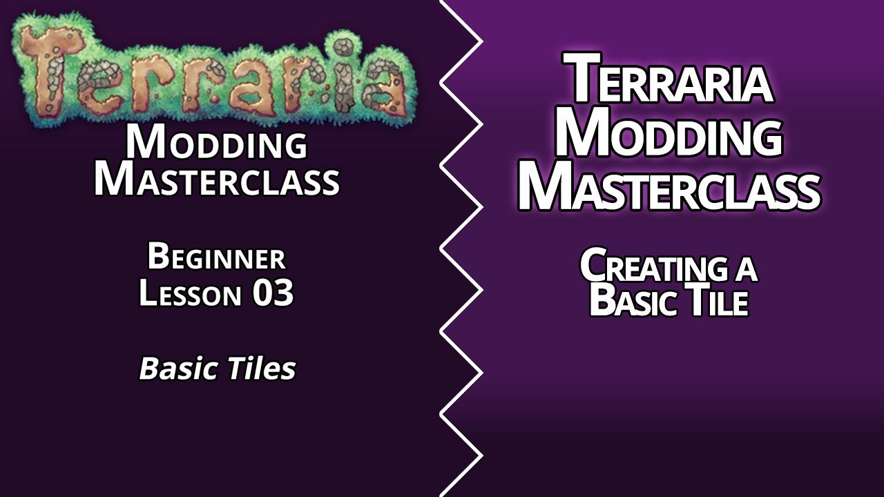 BASIC TILE - LESSON 03 - TERRARIA MODDING MASTER CLASS - YouTube