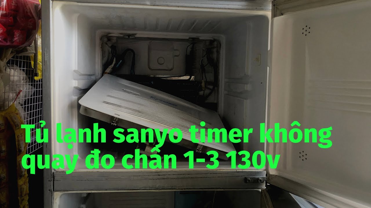 Tủ lạnh Sanyo Timer không Quay Đo chân 1-3 130v - YouTube