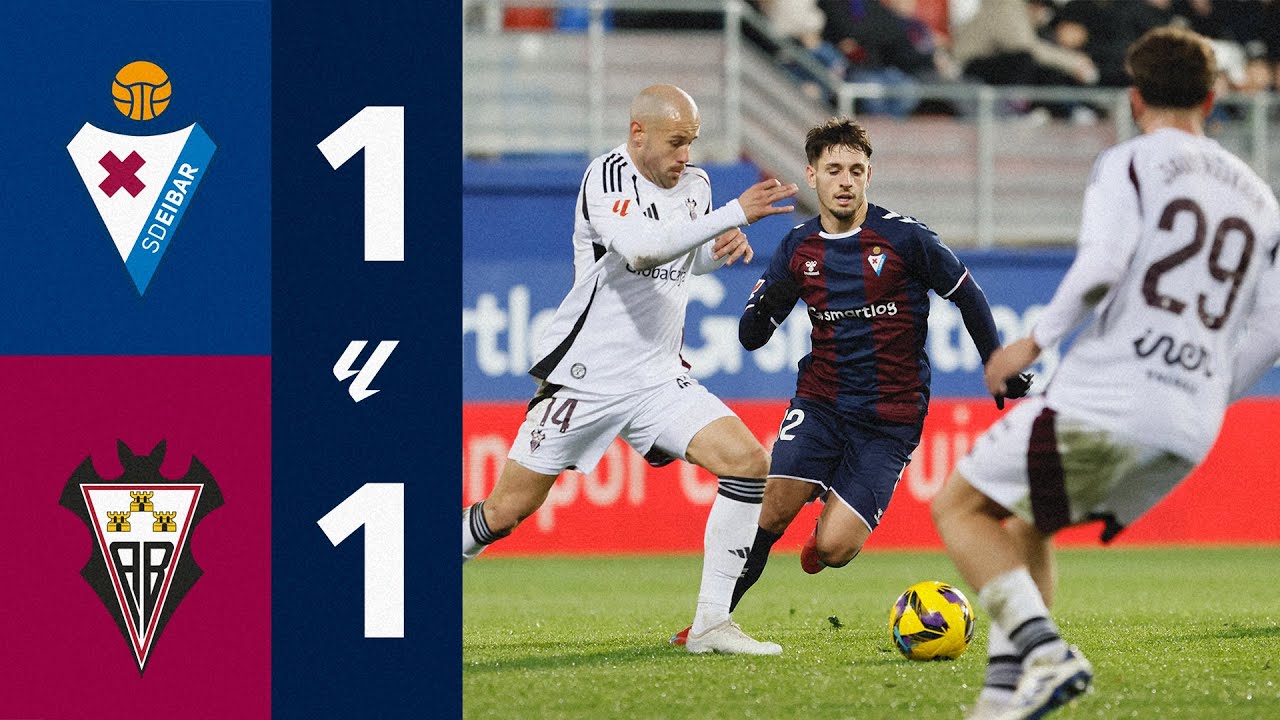 RESUMEN | SD Eibar VS Albacete BP | 24/25 - YouTube