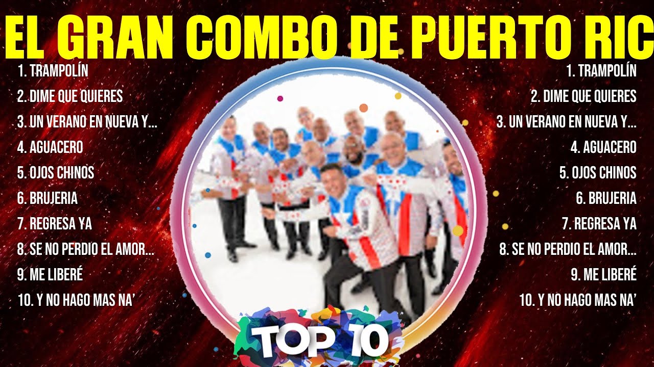 El Gran Combo de Puerto Rico ~ Greatest Hits Full Album ~ Best Old ...