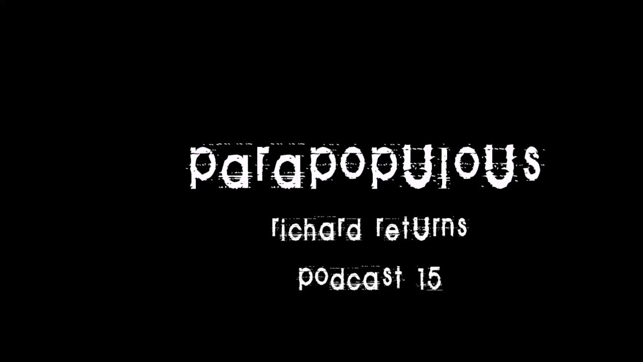 Richard Returns - podcast 15 - YouTube
