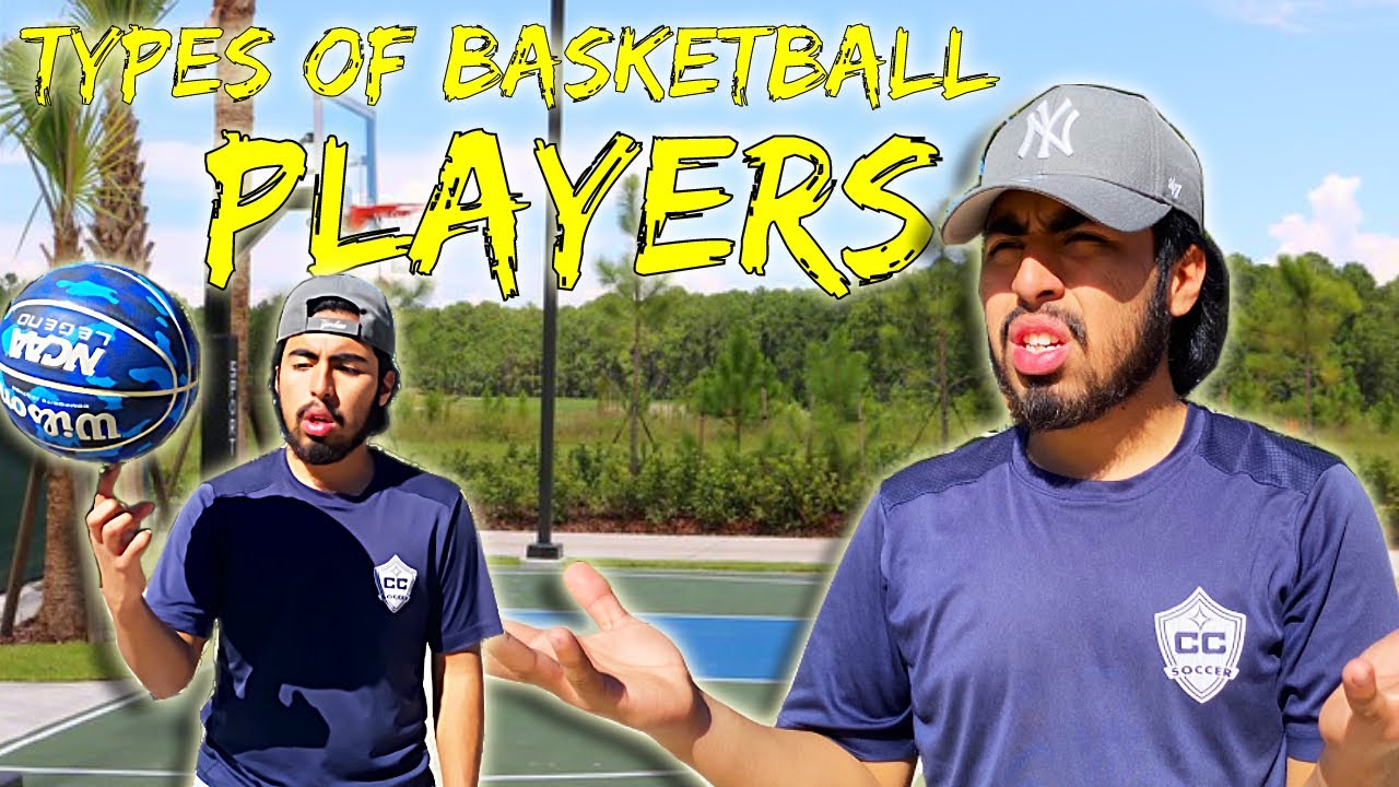 Different Types Of Basketball Players!!!! - YouTube