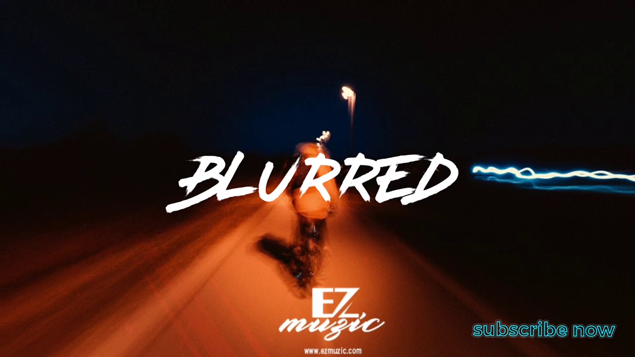 "Blurred" - Hip-Pop Rap Beat Instrumental 2020 | Russ Ft Phora Ft 6LACK ...