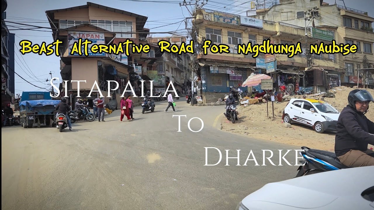 Sitapaila Dharke The Best Alternative Road - YouTube