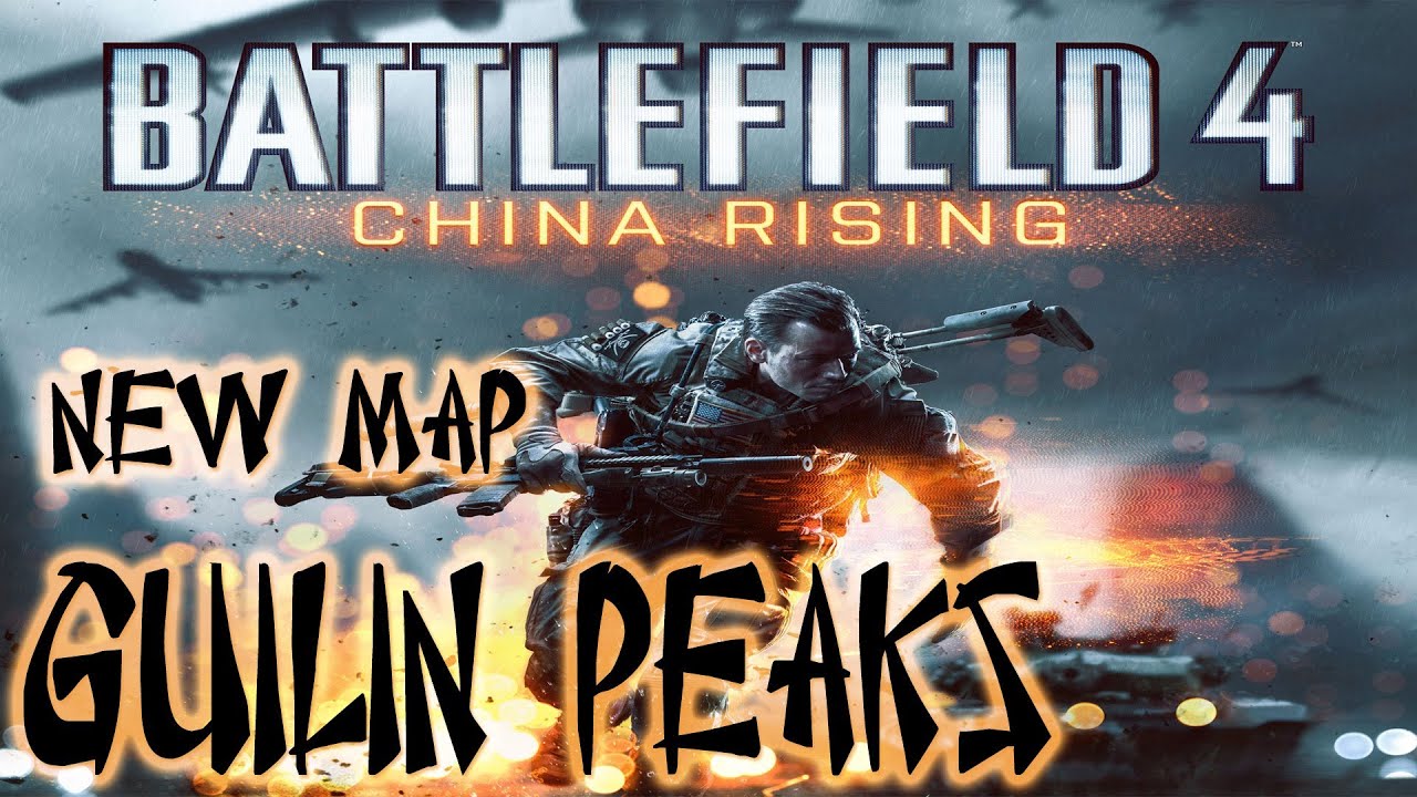 BF4 - TDM Guilin Peaks (new map) China Rising Expansion Pack - YouTube