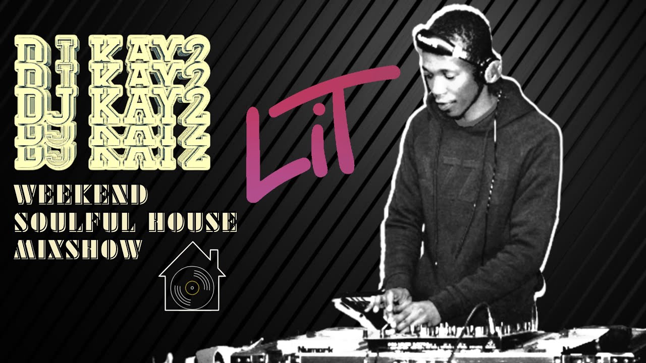 DJ KAY 2 - Weekend Soulful House Mix Show APRIL 2023 #2 - YouTube