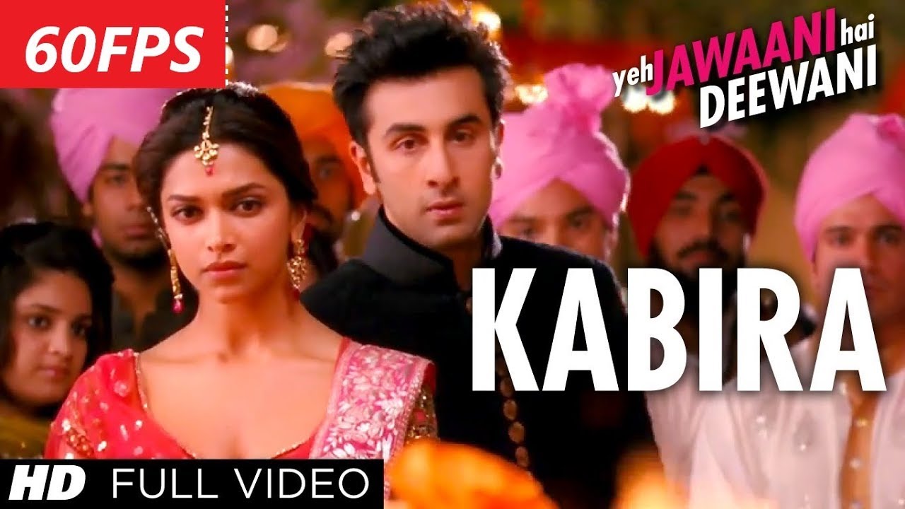 [60FPS] Kabira Full HD Song Yeh Jawaani Hai Deewani | Ranbir Kapoor ...