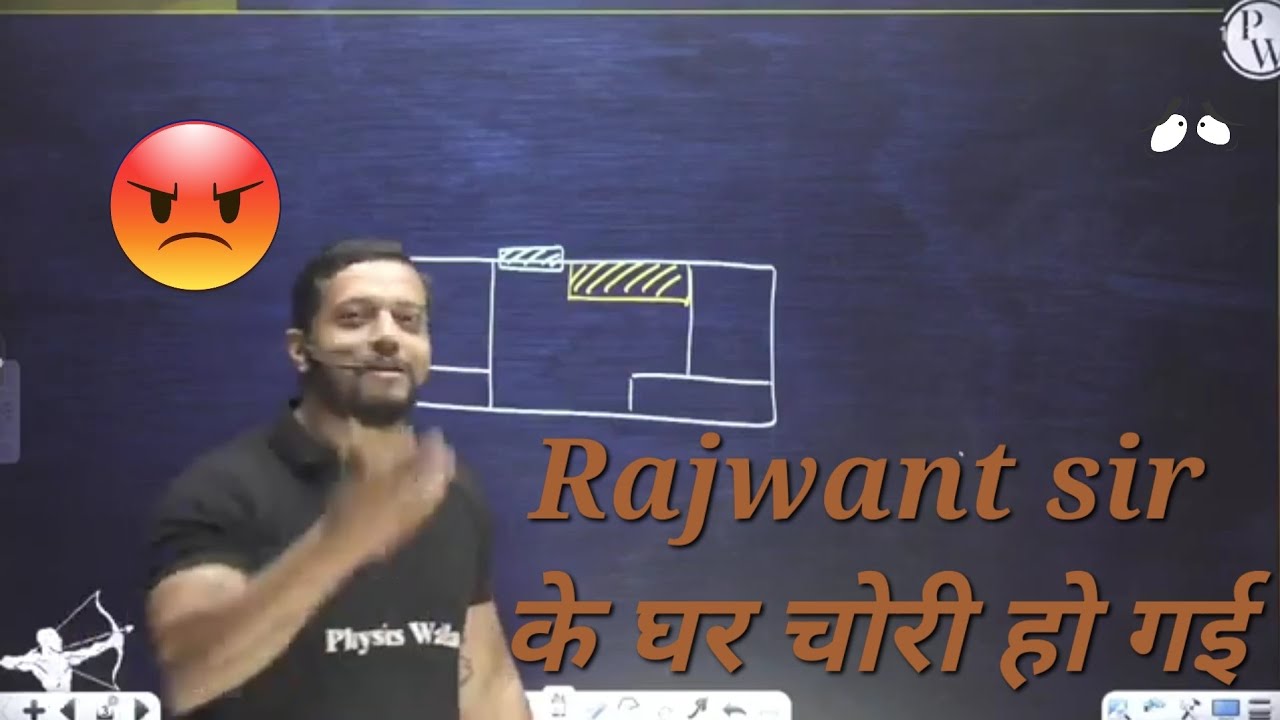 Rajwant sir ke घर चोरी हो गई || Rajwant sir #physicswallah #rajwant_sir ...