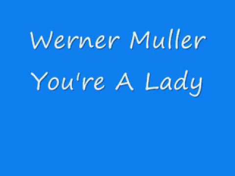 Werner Muller - You're A Lady.wmv