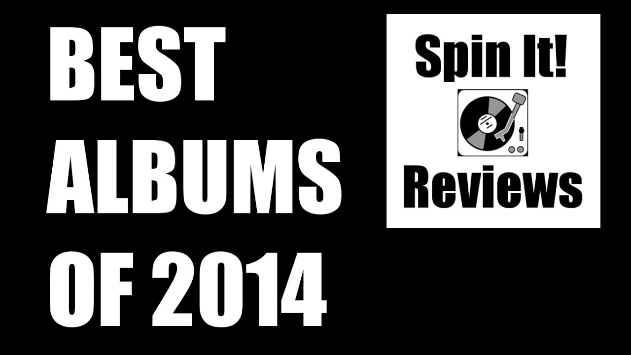 Top 15 Favorite Albums of 2014 - YouTube
