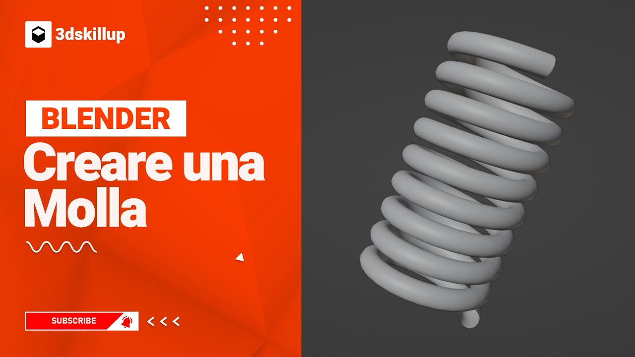 🌀 Come Creare una Molla Realistica in Blender - Tutorial 3DSkillUp ...