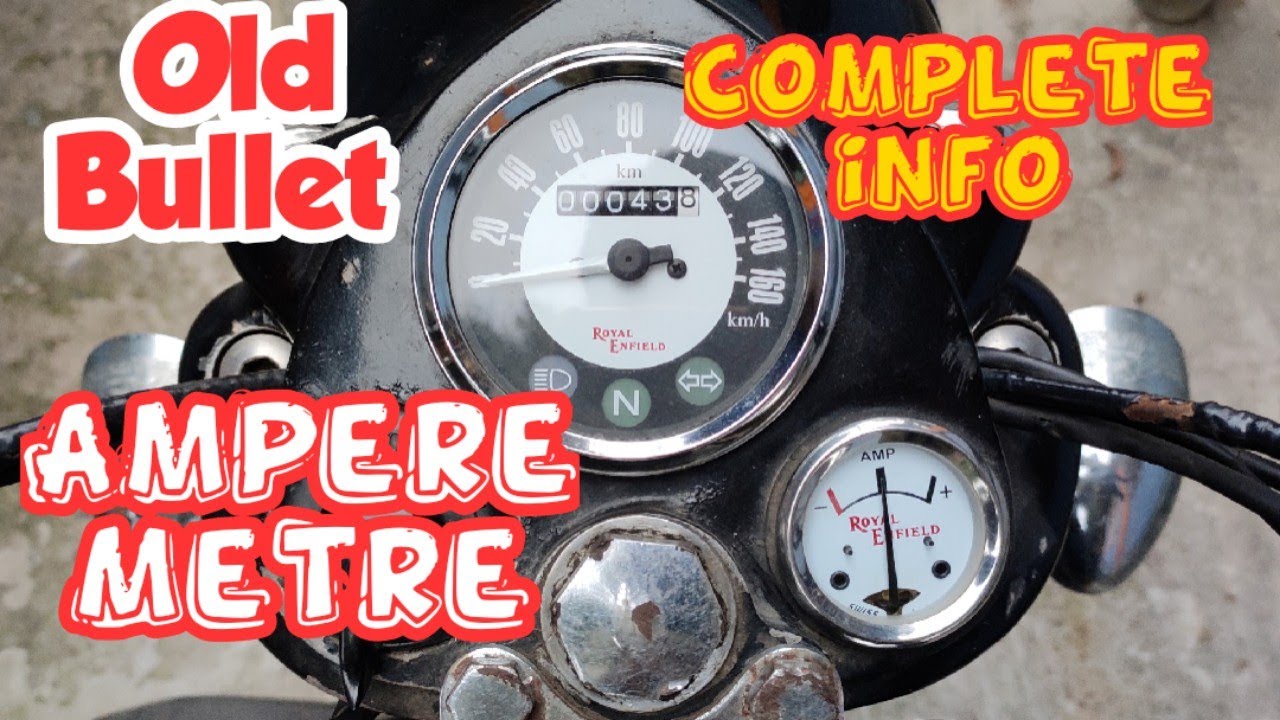 Old Bullet Ampere Meter || Ampere In Royal Enfield || Full Information ...