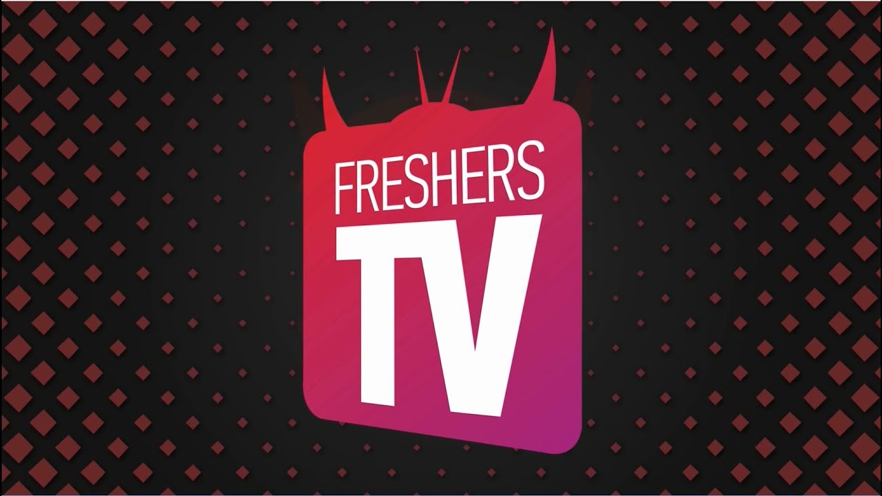 Freshers TV 2017 - YouTube