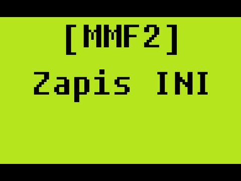 [TGF2/MMF2/CF2.5] Zapisywanie w ini - YouTube