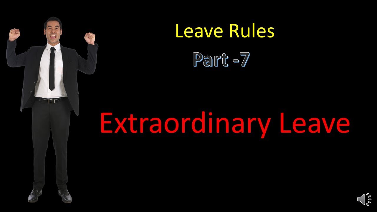 EXTRAORDINARY LEAVE in railway | Leave rules Part 6 | Er. Trivendra ...