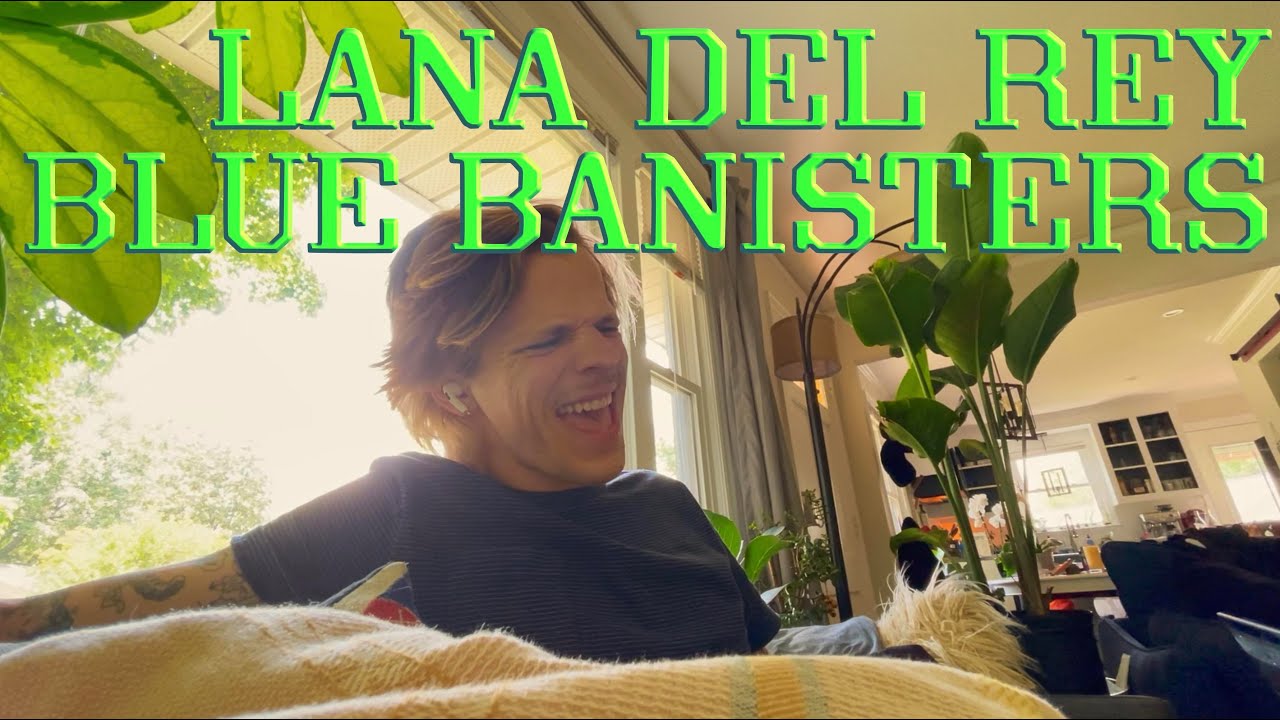 Lana Del Rey - Blue Banisters Cover - YouTube