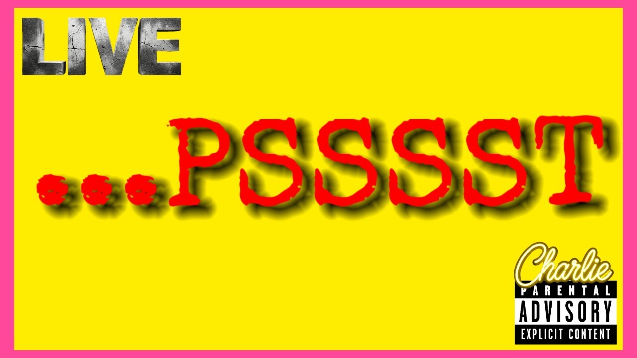 Psssst - YouTube