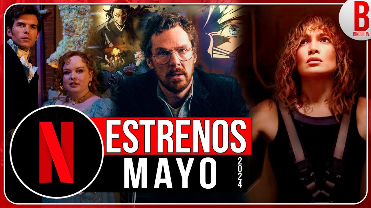 Estrenos NETFLIX MAYO 2024 | Series y Películas - YouTube