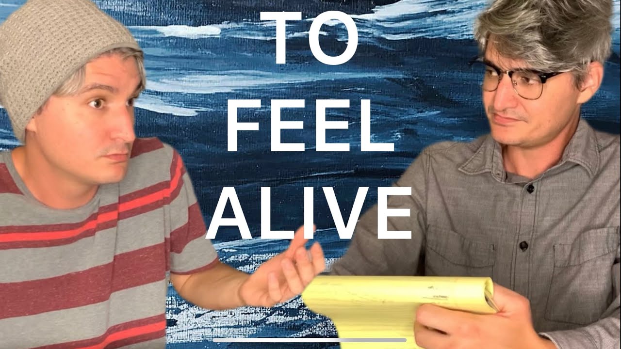 How to Feel Alive - YouTube