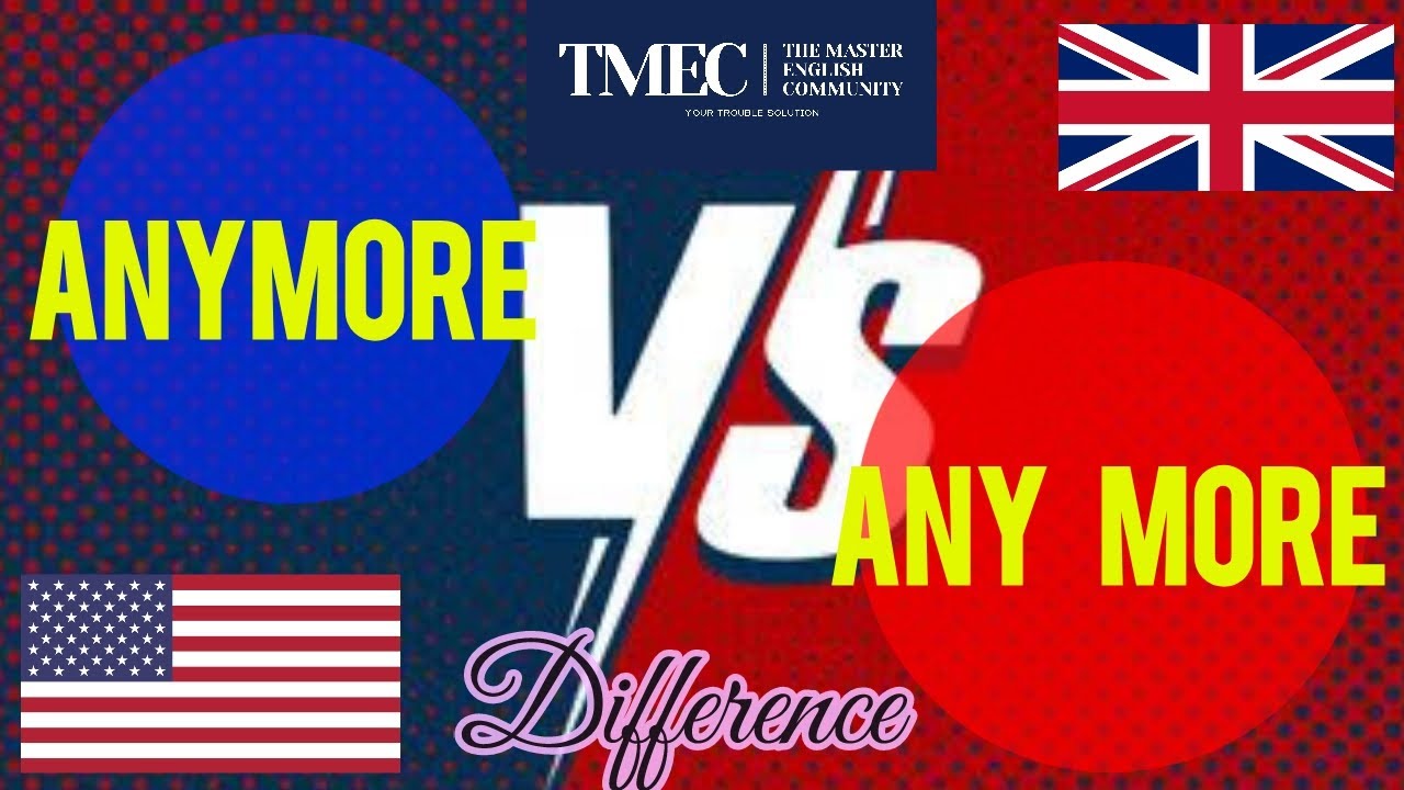 ANYMORE VS ANY MORE - Explicación en español - YouTube