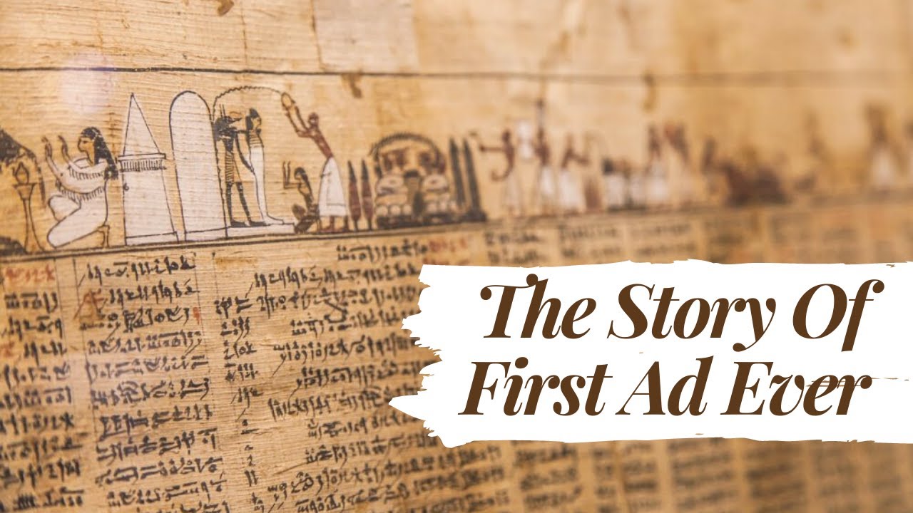 The First Ad Ever Made - Know The History of Advertising With "The ...