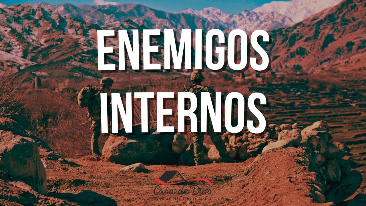 ENEMIGOS INTERNOS⚔️ //Reunión General// Casa de Dios Tres Arroyos - YouTube