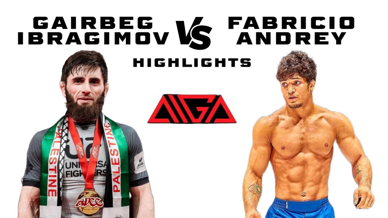 Gairbeg Ibragimov VS Fabricio Andrey Highlights (AIGA) - YouTube